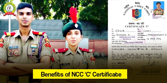 Benefits of National Cadet Corps (NCC) and its "C" Certificate