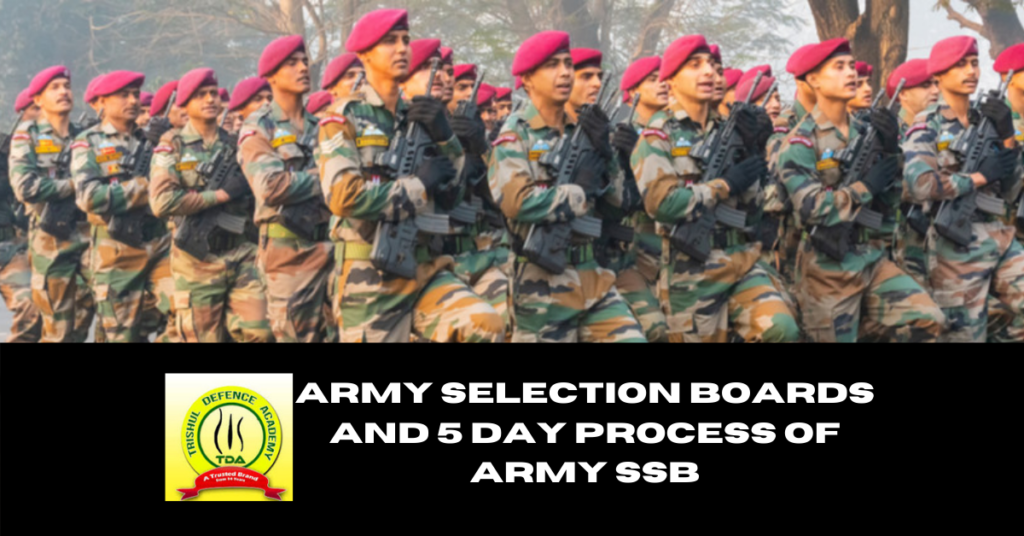 Army Selection Boards and 5 Day Process of Army SSB | Easy Way