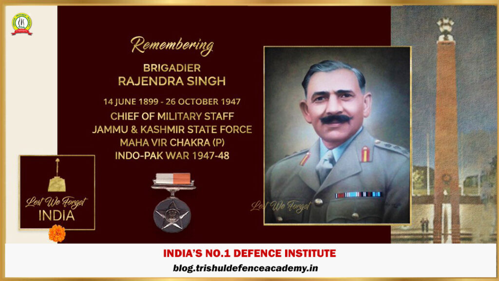 The Classic Hero Of 1947 Indo-Pak War - Brigadier Rajendra Singh ...