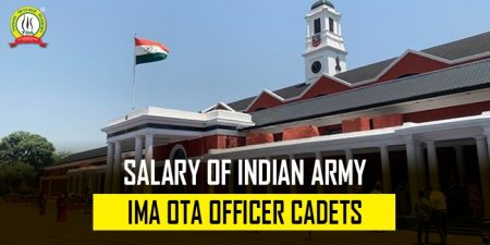 Know Salary Of Indian Army IMA OTA Officer Cadets - Trishul Defence Academy