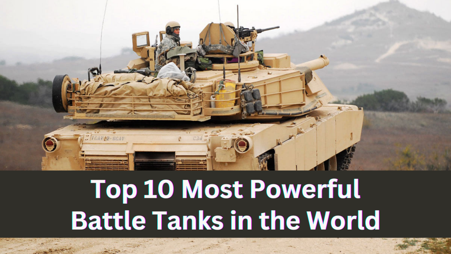 Top 10 Most Advanced Battle Tanks Of The World