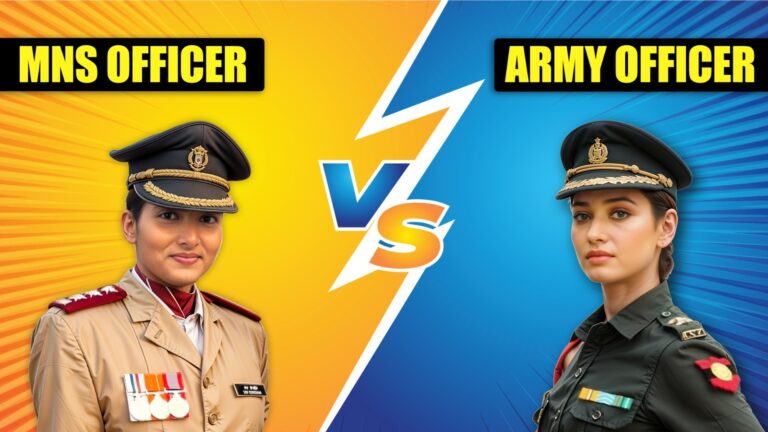 MNS Officer vs Army Officer : Which One is Better