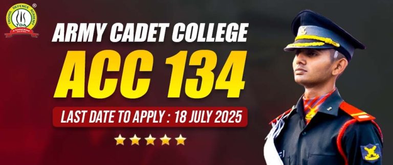 Army Cadet College (ACC) 134 Form Notification - Trishul Defence Academy
